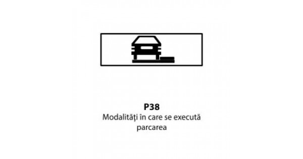 Modalităţi în care se execută parcarea P38, Indicator rutier